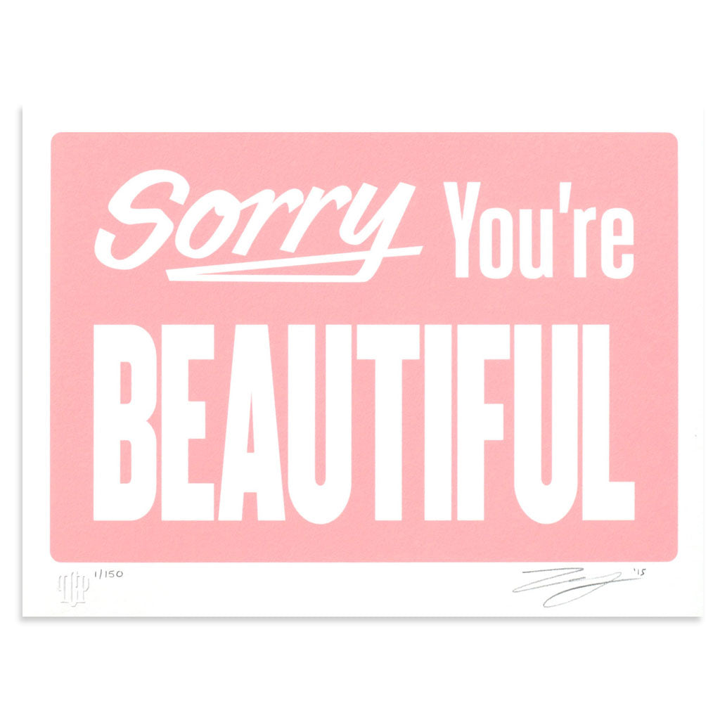Michael Coleman | Sorry You're Beautiful - Poster Child Prints